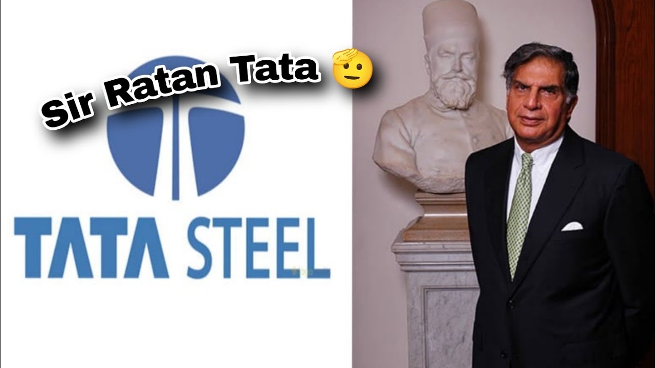 Tata Steel Company ( Sir Ratan Tata 🫡 ) - YouTube