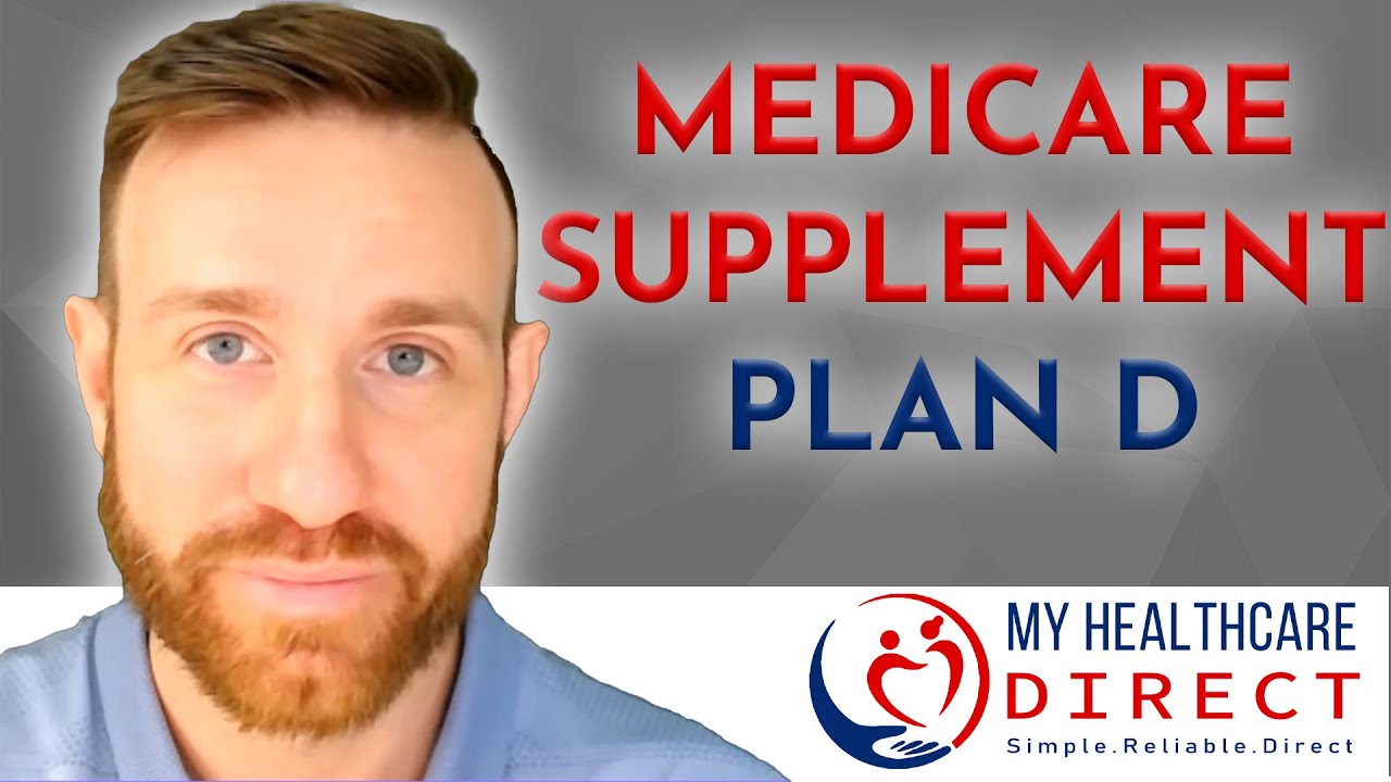 Medicare Supplement Plan D - What You Need To Know! - YouTube
