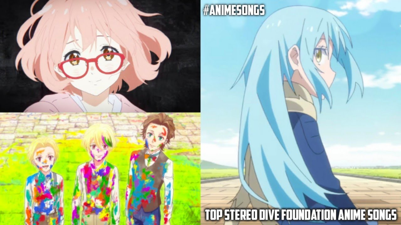 My Top STEREO DIVE FOUNDATION Anime Songs - YouTube