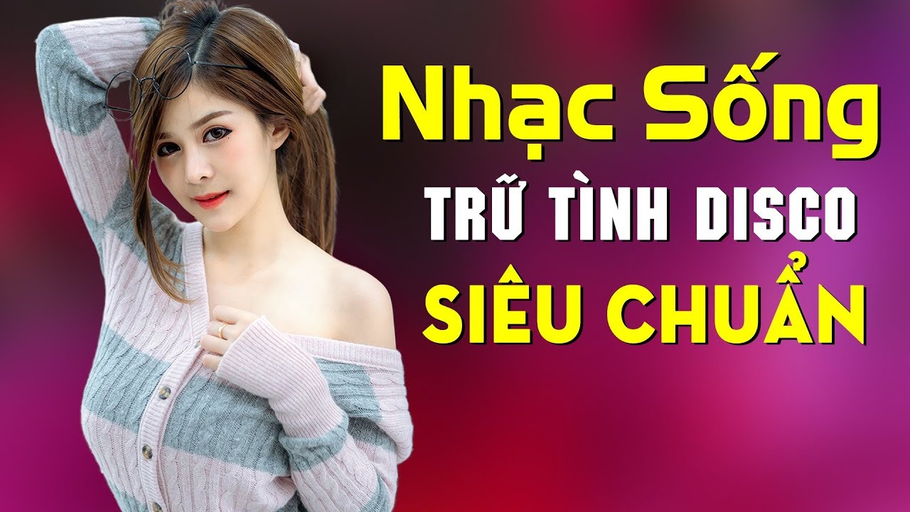 Nhạc Sống Trữ Tình DISCO REMIX Hay Độc Nhất - LK Nhạc Sống Hà Tây Siêu ...