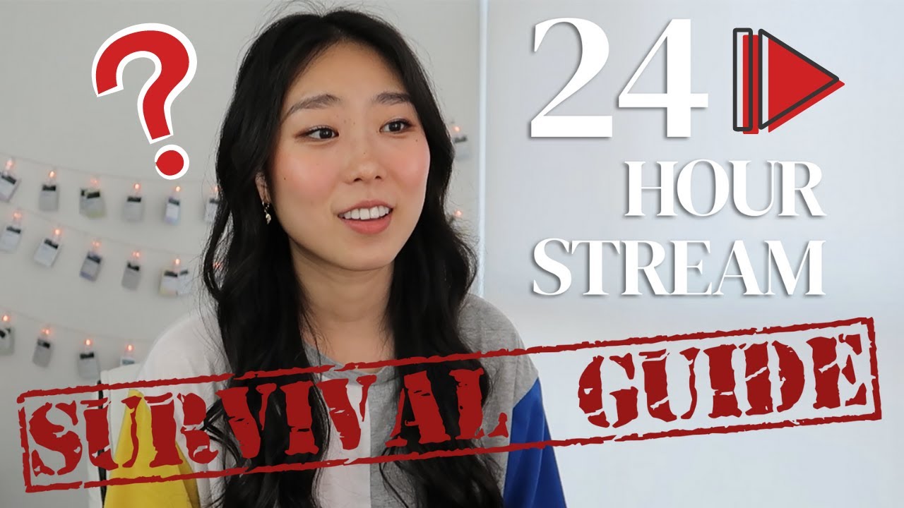 24 HOUR STREAM SURVIVAL GUIDE - tips and how to plan - YouTube