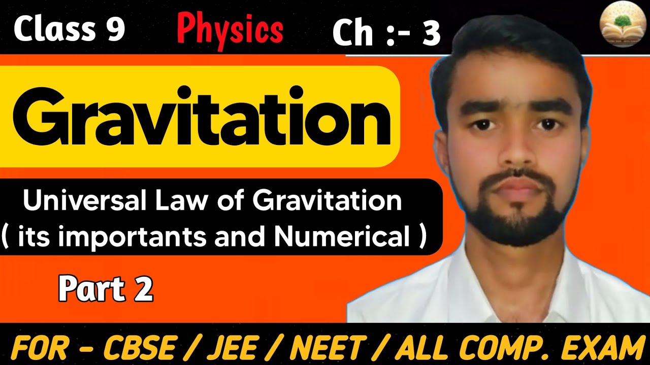 Universal Law of Gravitation 🍎 ( its important and Numerical ) Class 9 ...