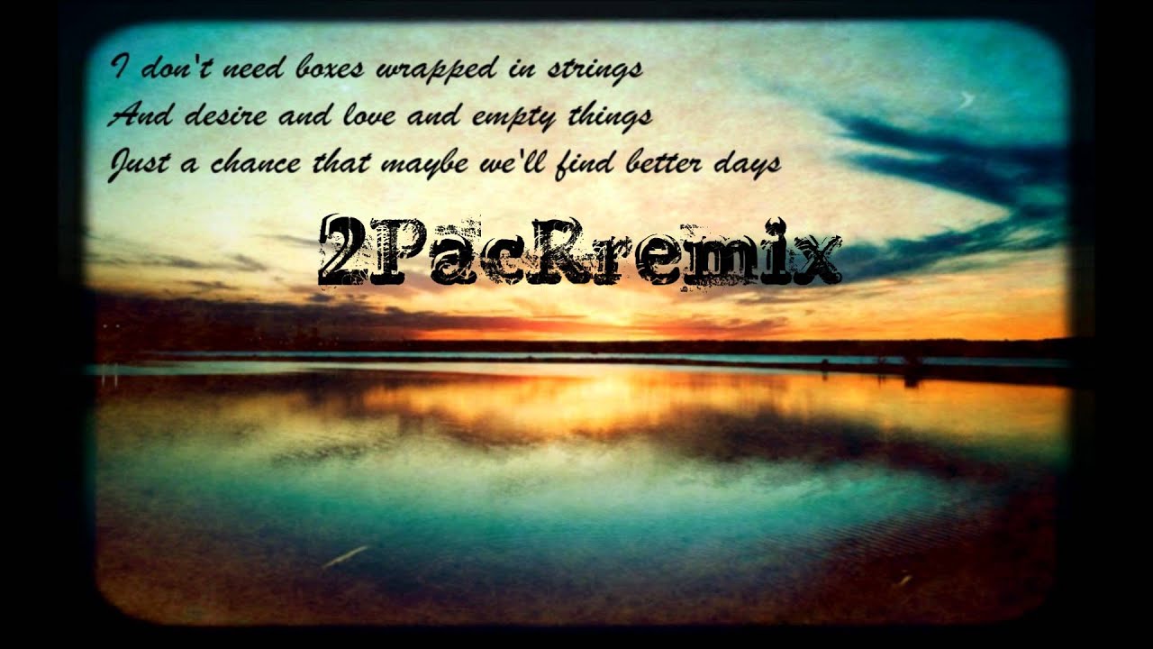 (2015) 2Pac - Better Days (Remix) - YouTube