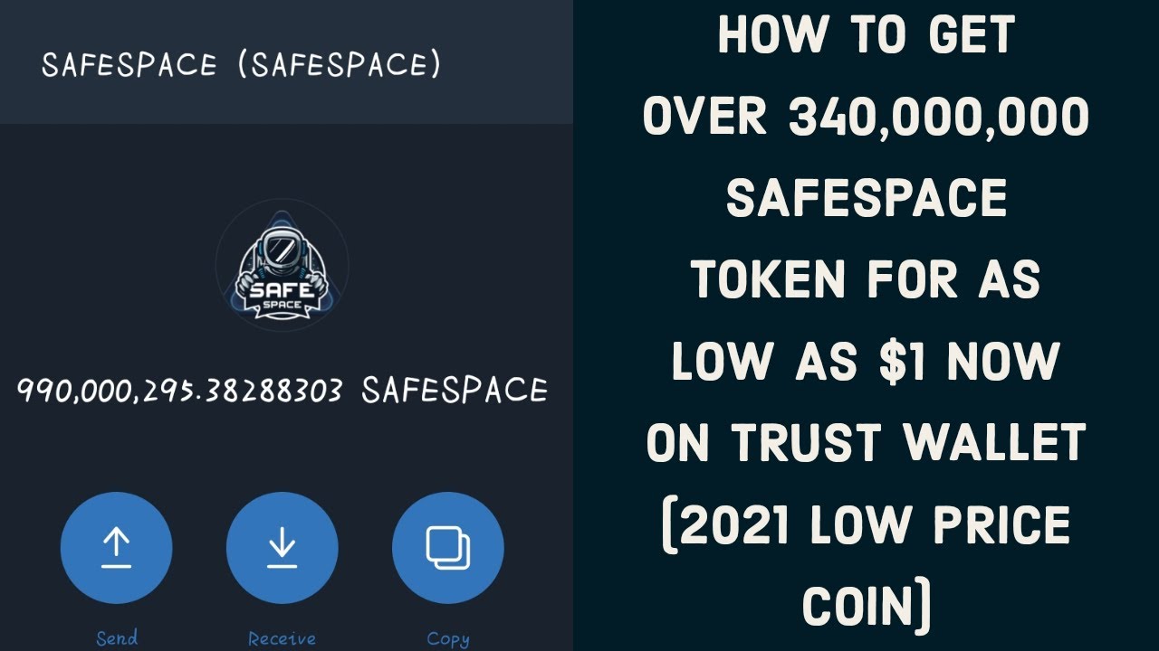 How To Get Over 340,000,000 SafeSpace Token With $1 Now On Trust Wallet ...