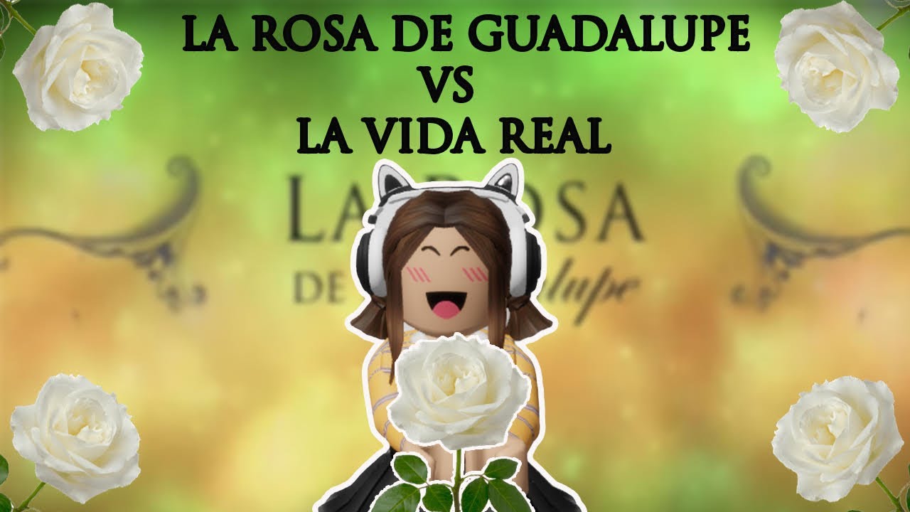 🤣La Rosa de Guadalupe Vs La Vida Real😆/Roblox - YouTube