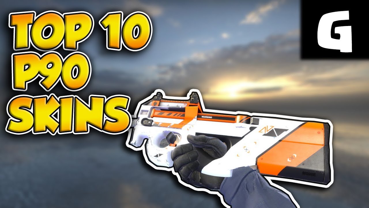 CS:GO Top 10 P90 Skins - YouTube