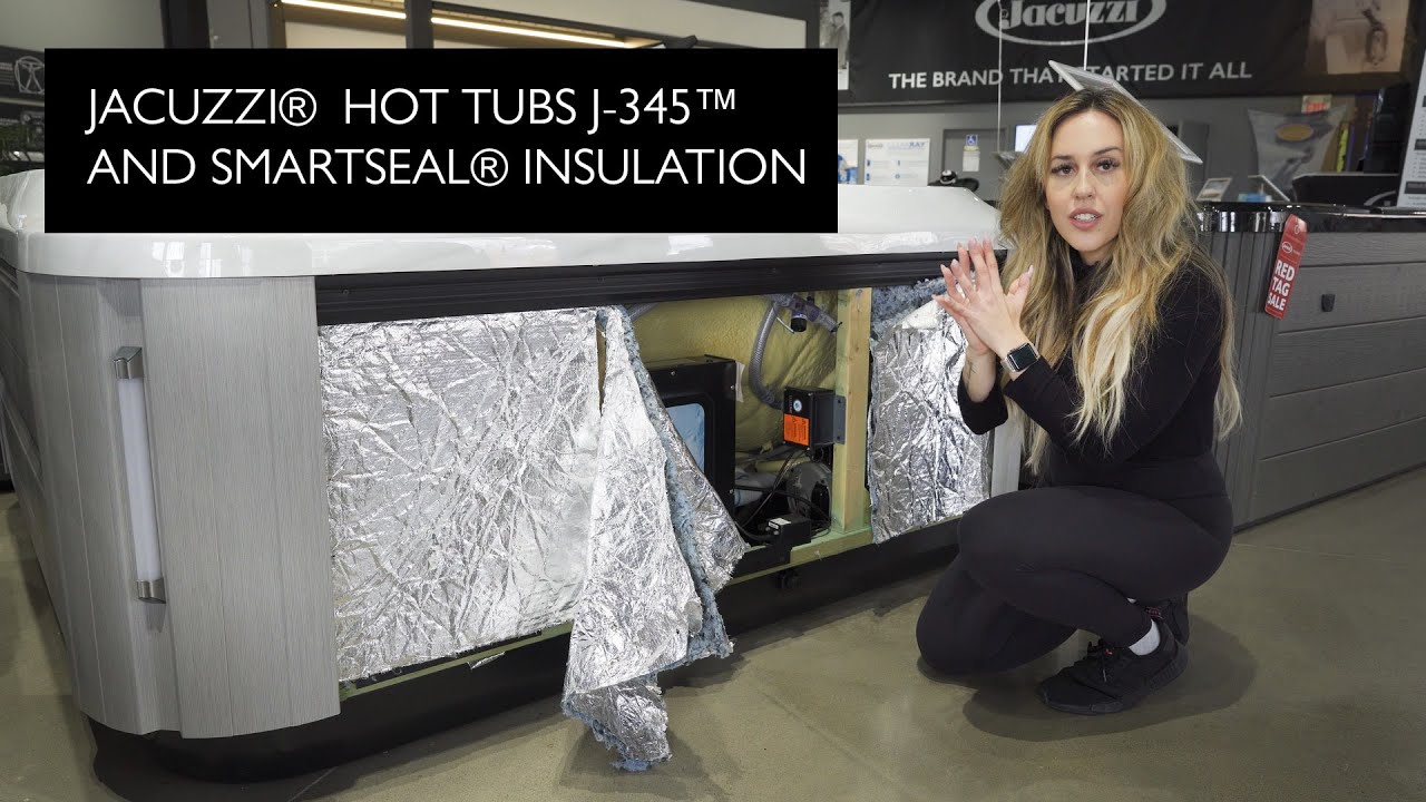Jacuzzi® HOT TUBS - J-345™ and SMARTSEAL® INSULATION - YouTube