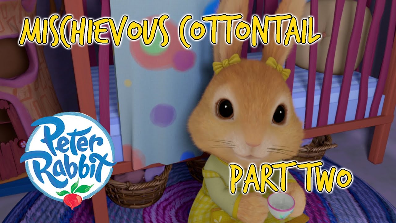@OfficialPeterRabbit - Mischievous Cottontail 🐰 | PART TWO | Cartoons ...
