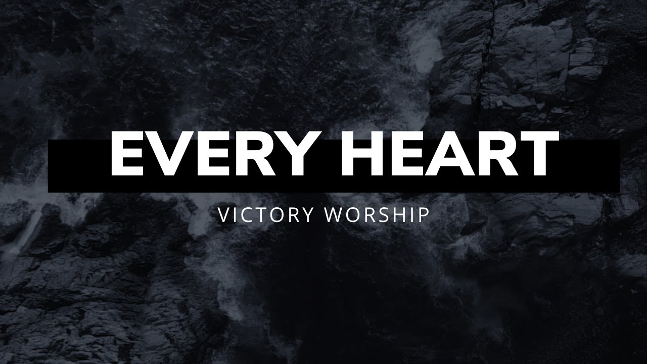 EVERY HEART -Victory Worship (guitar cover - key of C) - YouTube