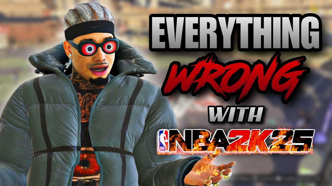 Everything WRONG With NBA 2K25! (BRUTAL Rant) - YouTube