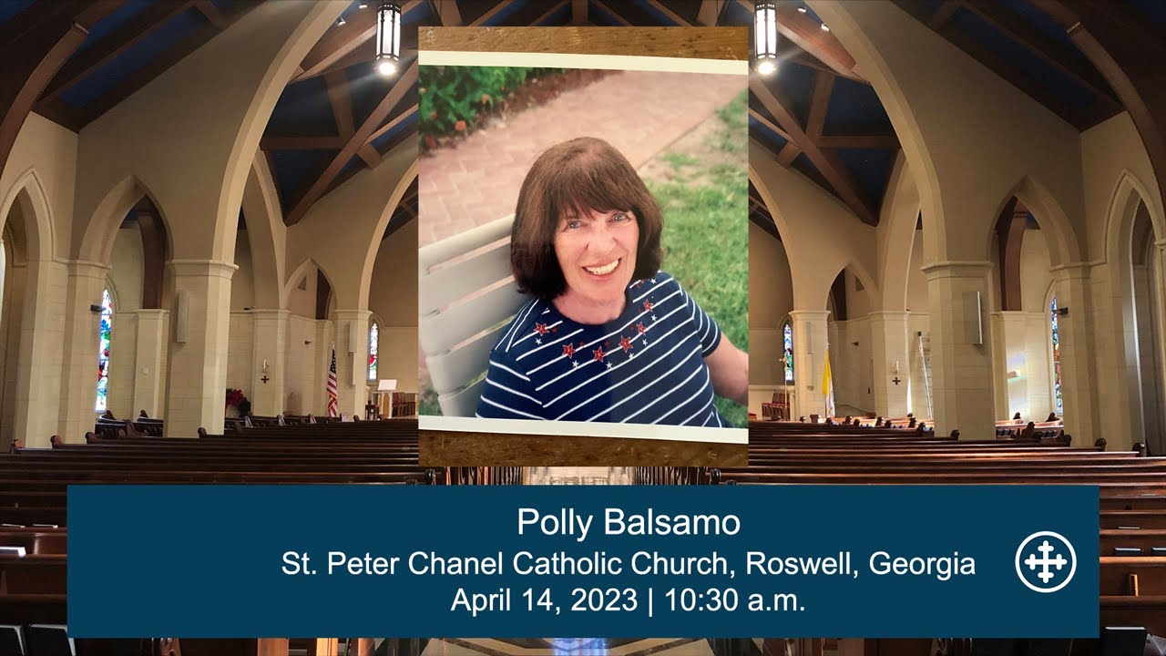 Polly Balsamo Funeral Mass - 4/14/2023 at 10:30 a.m. - YouTube