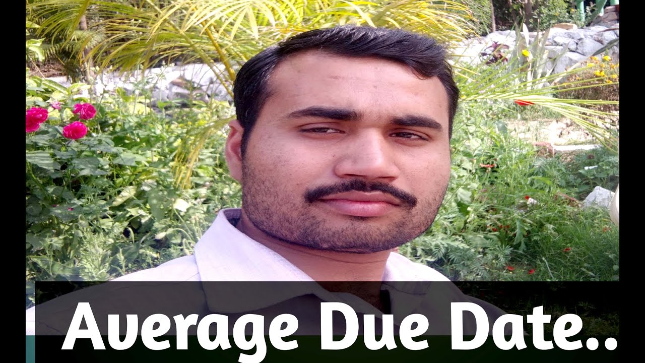 Average Due Date YouTube