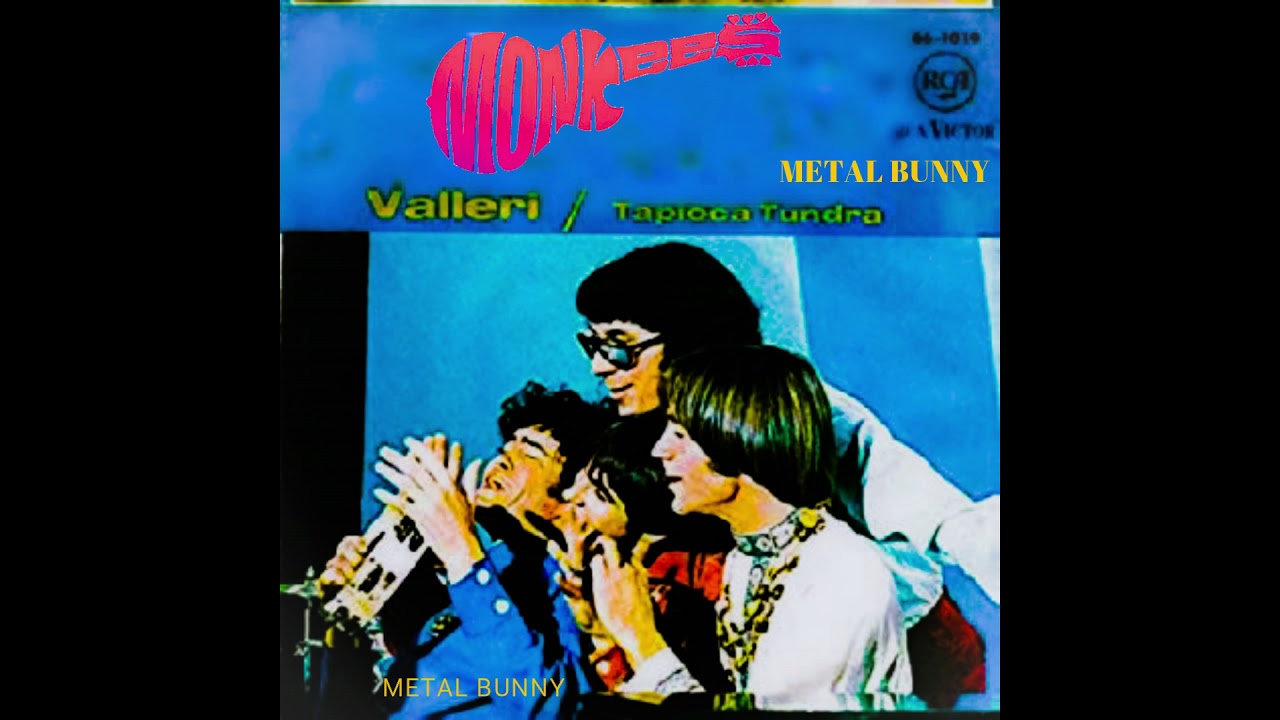 The Monkees alternate reality discography singles "Valleri"/"Tapioca ...