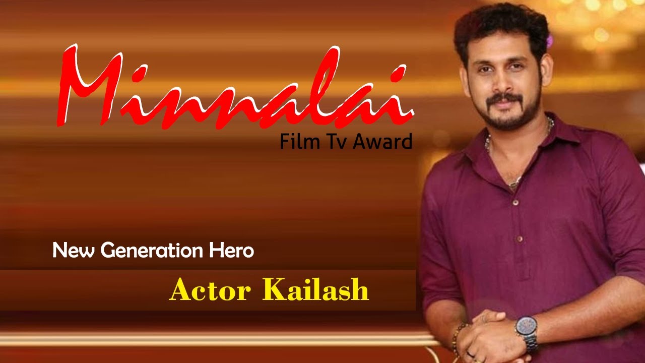 New Generation Hero | Actor Kailash | Minnalai Film Tv Award - YouTube