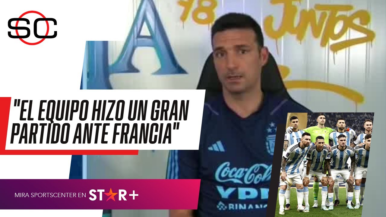 "PLANEAMOS LA FINAL COMO CUALQUIER PARTIDO": Lio Scaloni IMPERDIBLE en ...