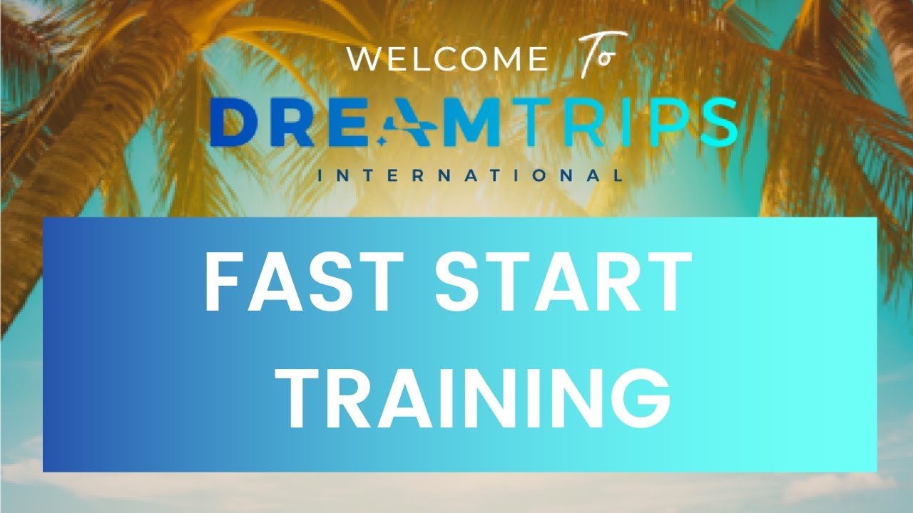 DreamTrips Fast Start Training - Setting You Up to KicKAss FAST!! - YouTube