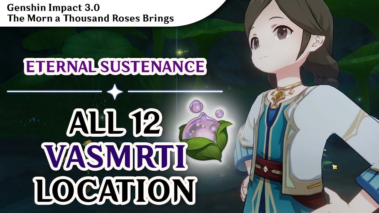 All 12 Vasmrti Locations | Eternal Sustenance Achievement | Giving ...