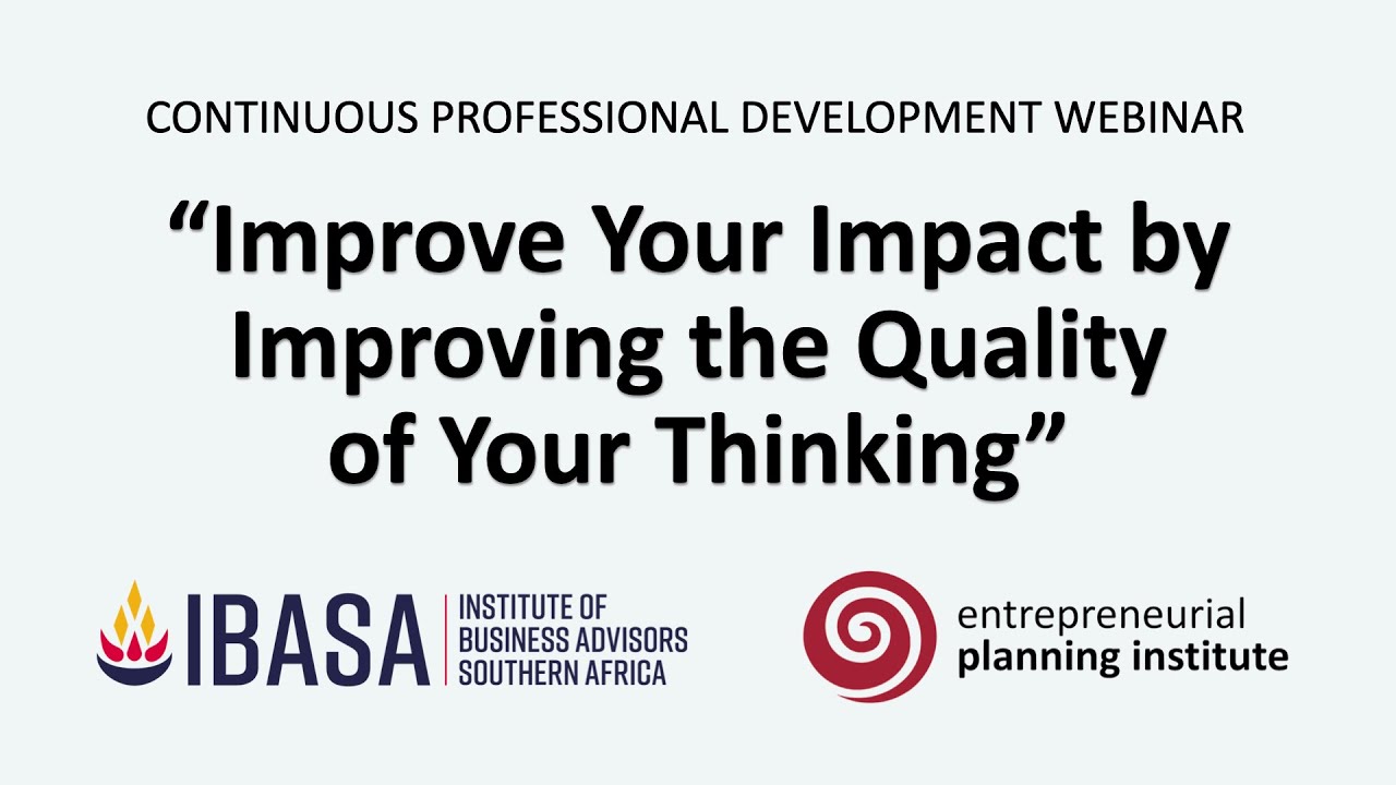 Improve Your Impact by Improving the Quality of Thinking - YouTube