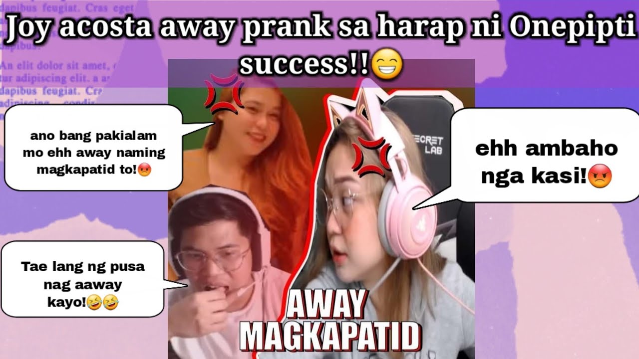 Joy acosta at sweety joy acosta away prank to Onepipti #Tae ng pusa🤣🤣 ...