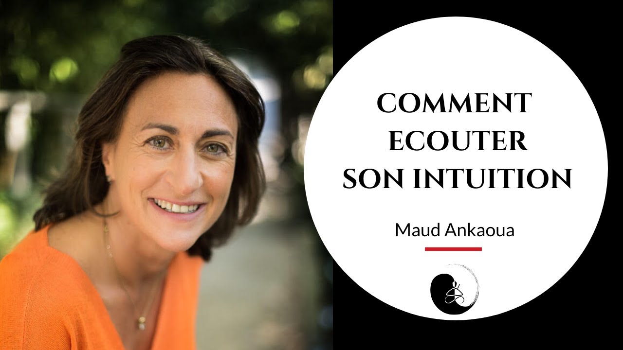 Comment écouter son intuition ? | Maud Ankaoua, auteure de "Kilomètre ...