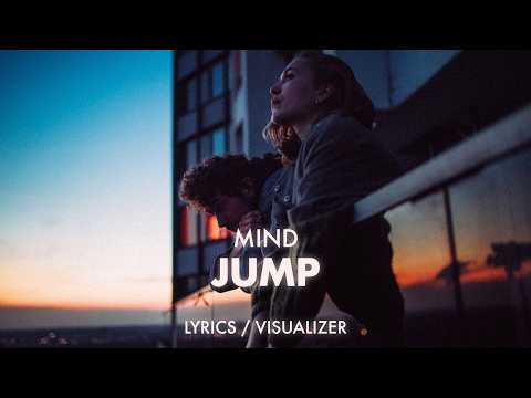 MIND - Jump (Lyrics / Visualizer)