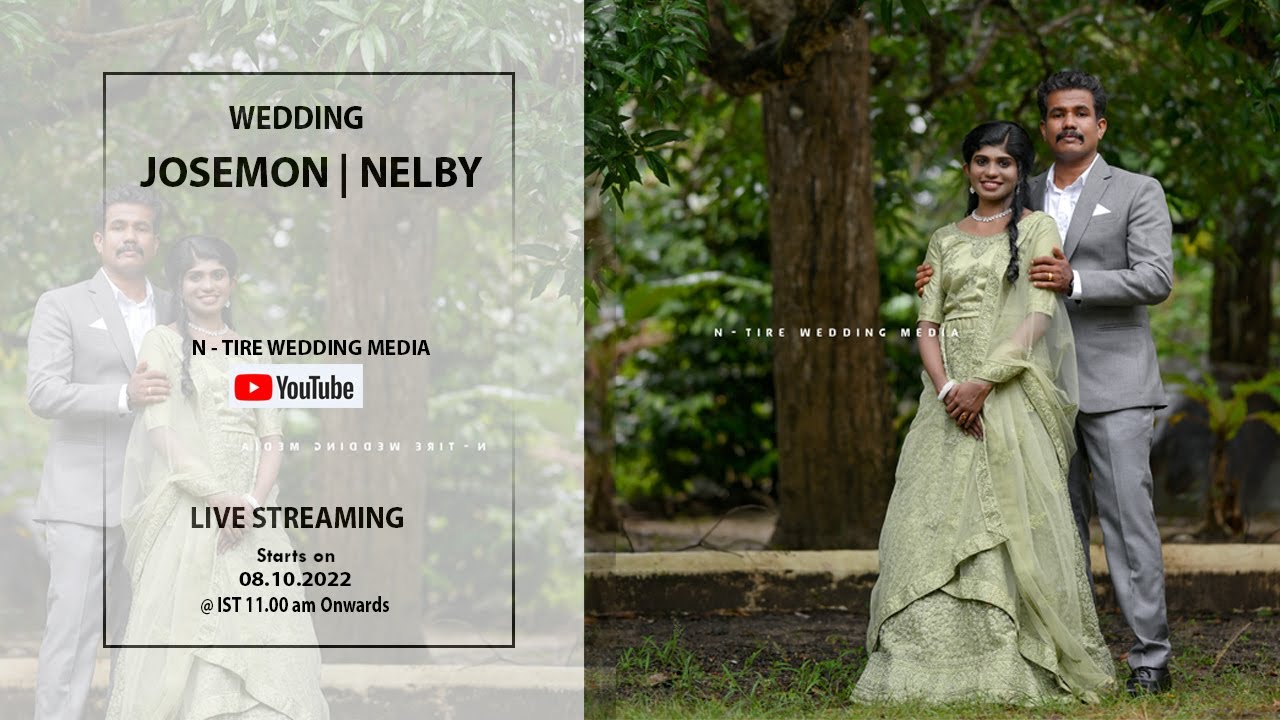 WEDDING LIVE | JOSEMON & NELBY | ON 08/10/2022 | I.S.T. 11.00 am ...