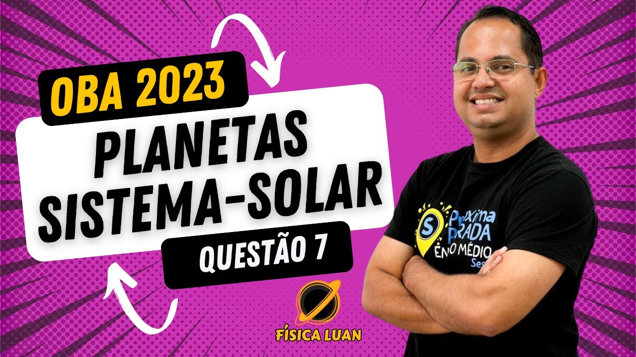 🟪 OBA 2023 | NÍVEL 3 | Questão 7 - Planetas - YouTube