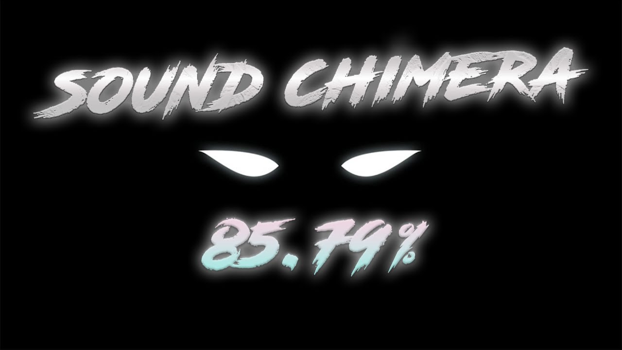 Sound Chimera - 6.55* | 85.79% // NEW HIGHSCORE!! - YouTube