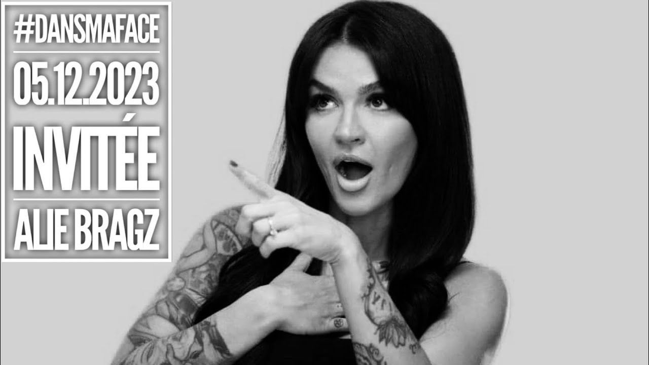 Dans ma face! Le podcast SAISON3-17- ALIE BRAGZ - YouTube