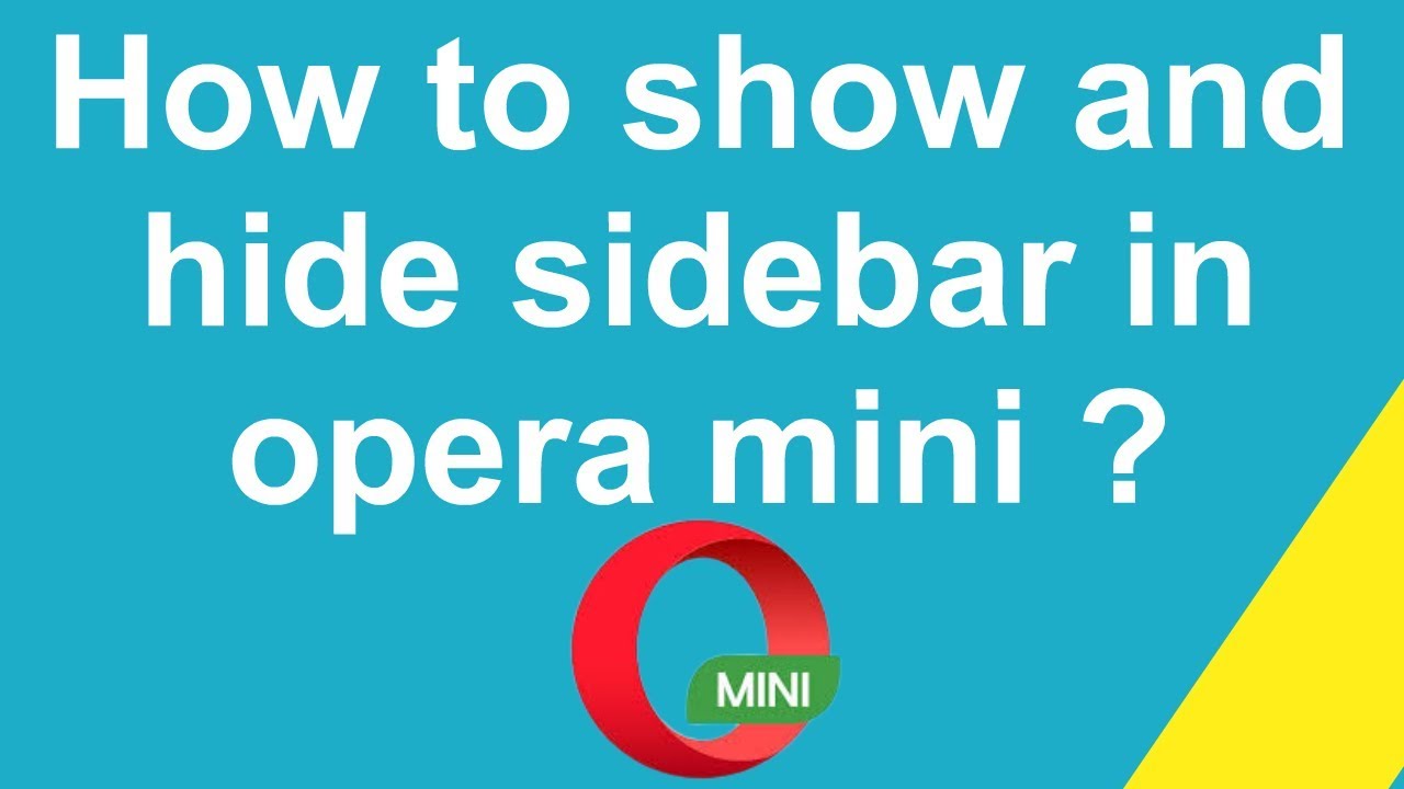How to show and hide sidebar in opera mini ? - YouTube