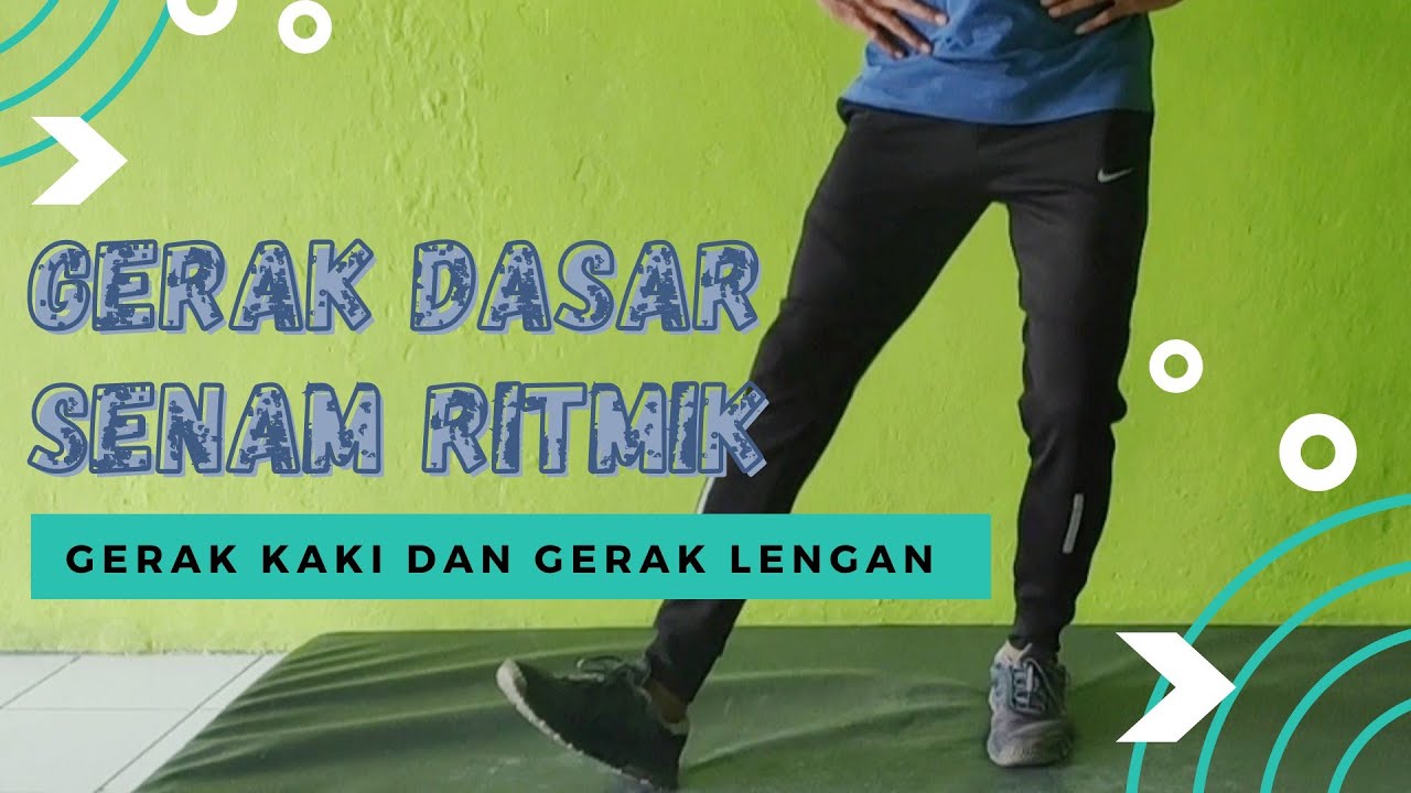 Gerak dasar senam ritmik/ senam aerobic gerak dasar kaki dan gerak ...
