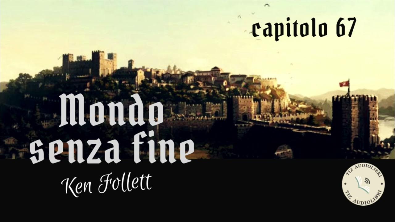 MONDO SENZA FINE - KEN FOLLETT - AUDIOLIBRO ITA - capitolo 67 - YouTube