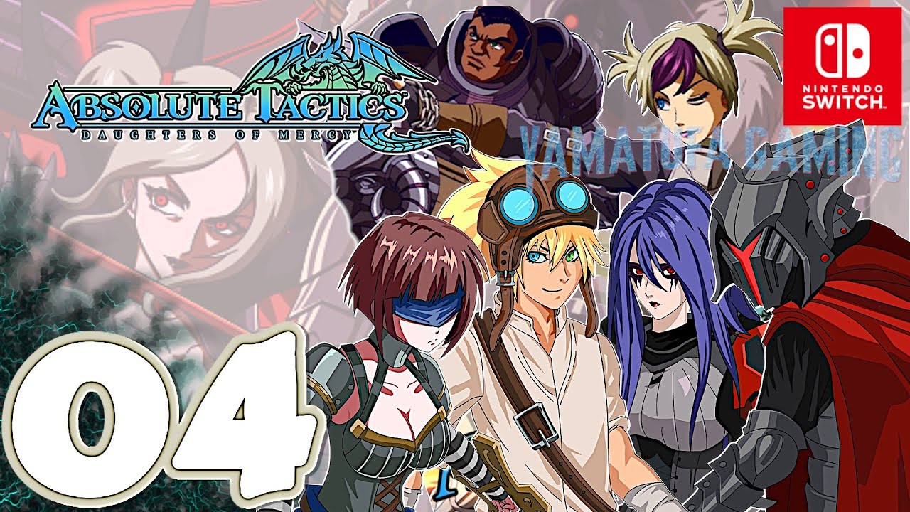 Absolute Tactics: Daughters of Mercy [Switch] | Gameplay Walkthrough ...