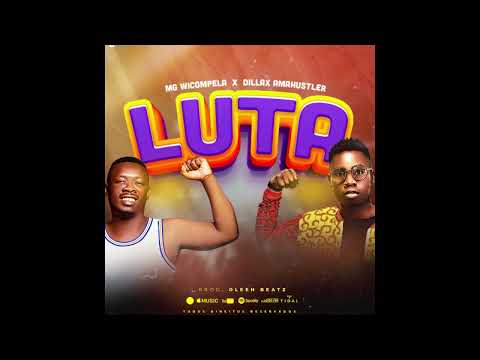 Mg wicompela  X Dillax Amahustler - Luta {Audio Oficial}