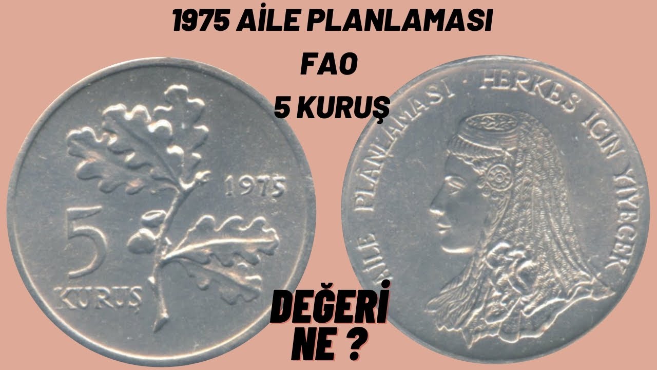 1975 YILI FAO 5 KURUŞ HATIRA PARASI "AİLE PLANLAMASI" - PARA ...