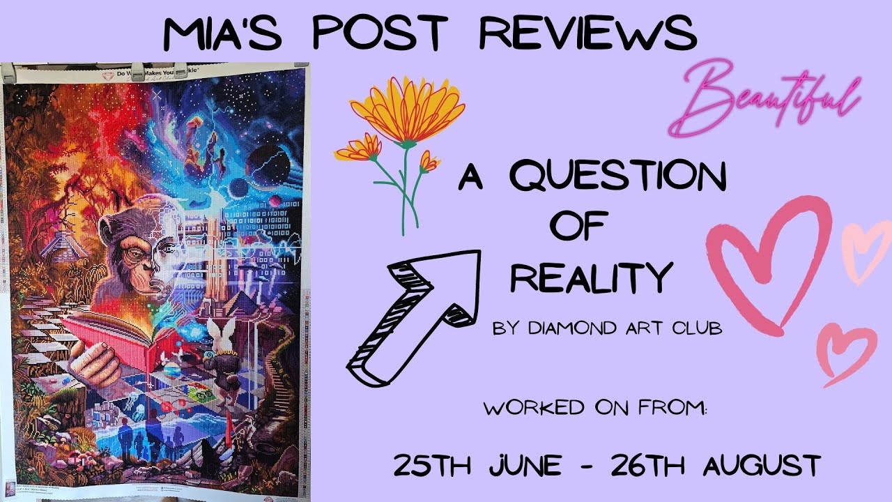 Post Review "A Question Of Reality" By Diamond Art Club - YouTube