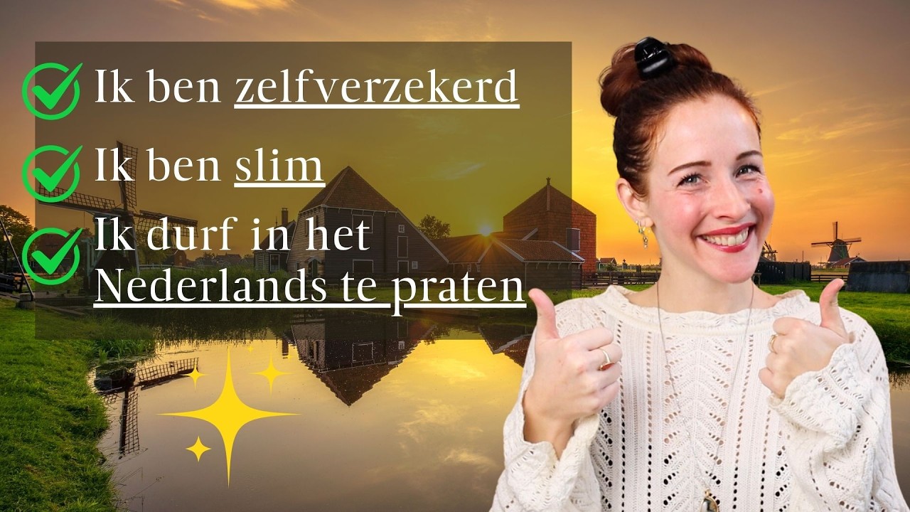 Leer BETER Nederlands met deze AFFIRMATIES! Krijg meer ZELFVERTROUWEN + PLEZIER! 🙏 - YouTube