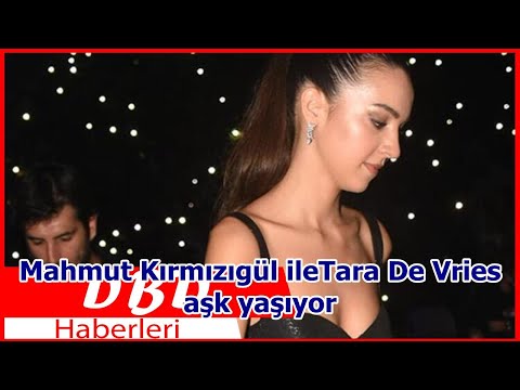 Mahmut Kırmızıgül ileTara De Vries aşk yaşıyor
