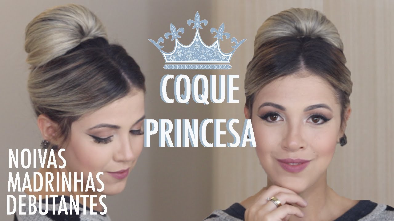 Penteado para festas - Coque Princesa - YouTube
