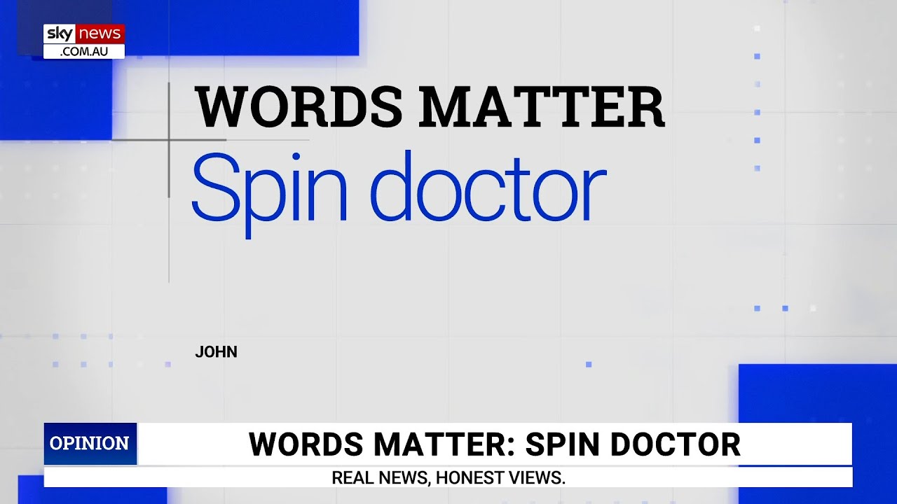 Words Matter: Kel Richards on the origin of ‘spin doctor’ - YouTube
