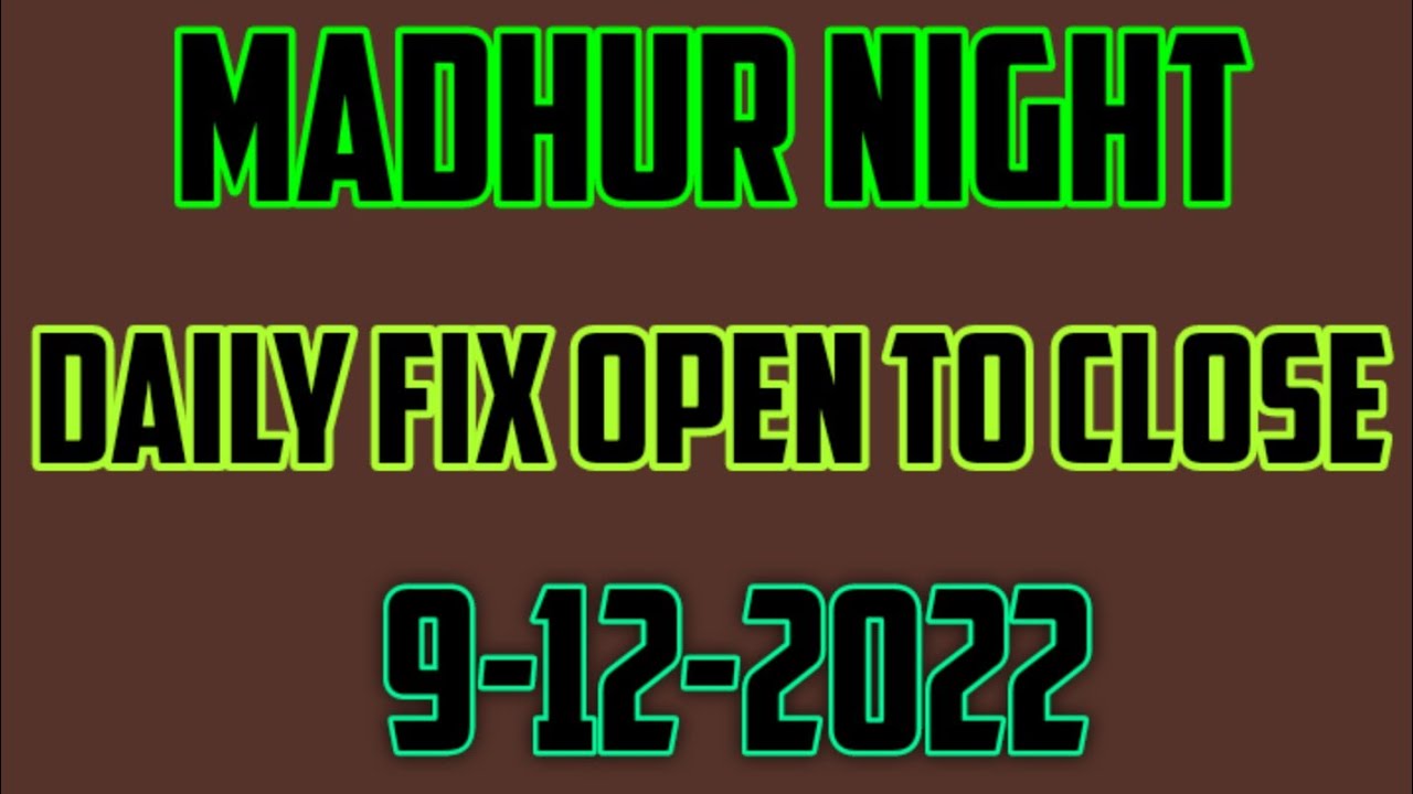 December 9, 2022. Madhur Night Open To Jodi. Fix Open To Close - YouTube