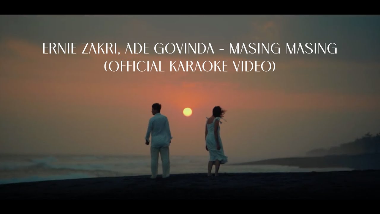 Ernie Zakri, Ade Govinda - Masing Masing Chords - Chordify