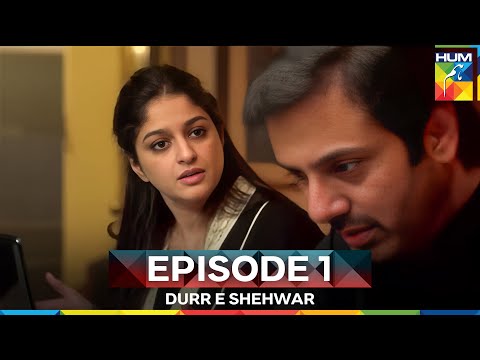 Durr e Shehwar Episode 1