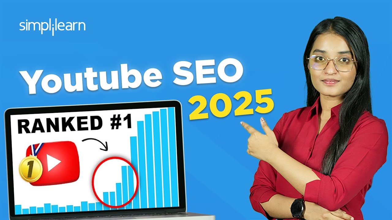 Youtube SEO Optimization 2025 | How To Rank Your Video #1 On Youtube | Youtube SEO | Simplilearn ...