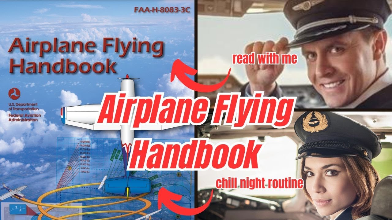 (CH.16 Part 1) Airplane Flying Handbook (FAA-H-8083-3C) Audio Made For ...