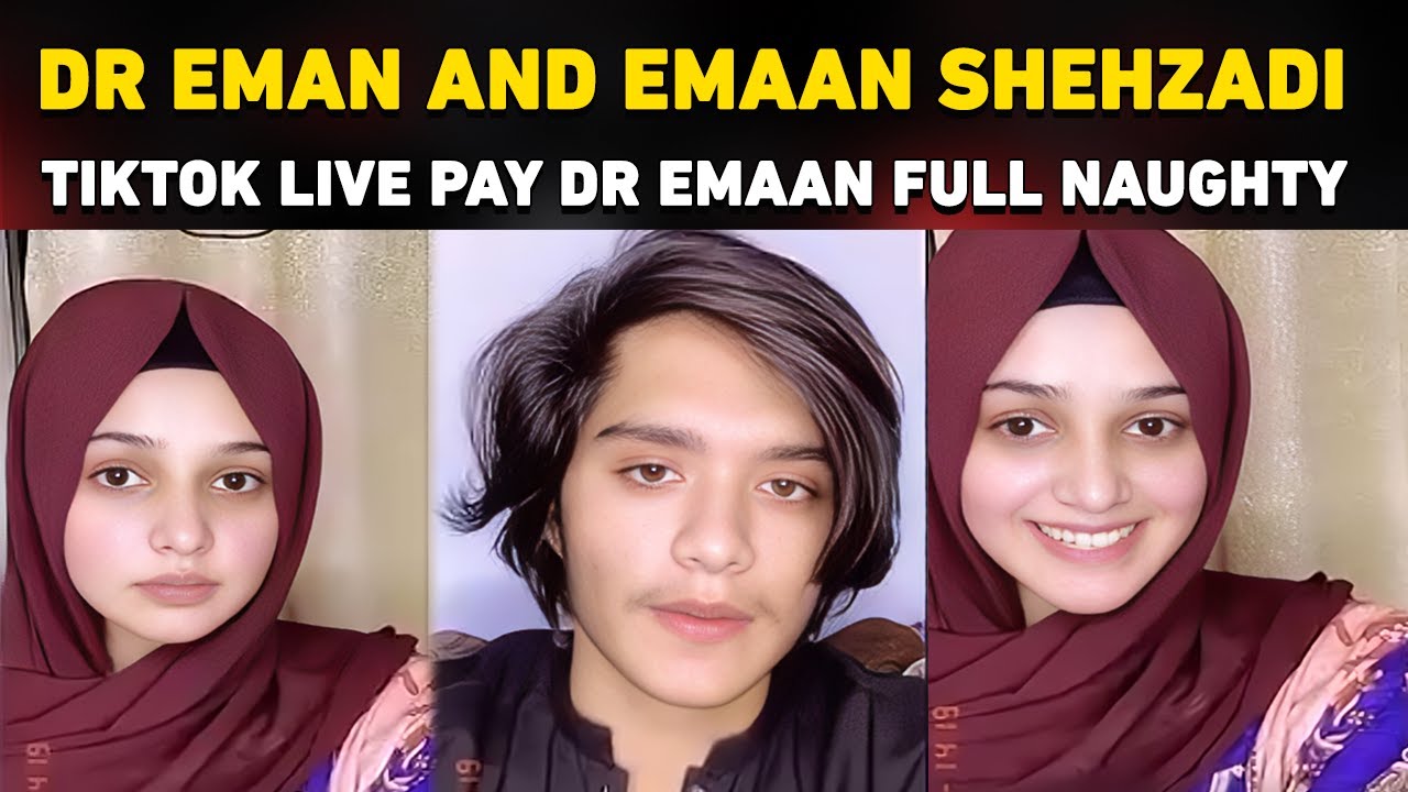 Dr Emaan And Emaan Shehzadi Tiktok Live | Full Naughty Questions🔥😝 ...