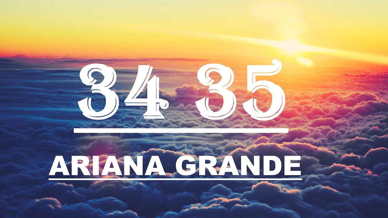 Ariana_Grande_-_3435__Lyrics_ - YouTube