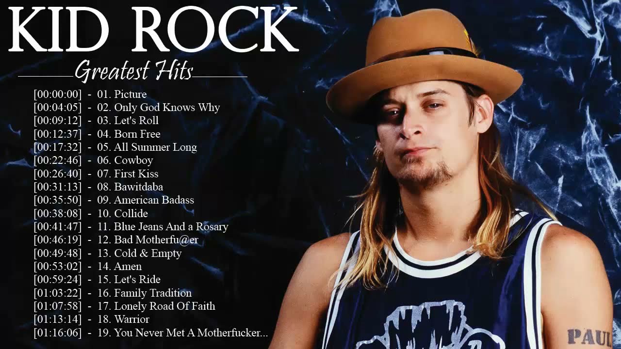Kid Rock Greatest Hits - Best Of Kid Rock Album Playlist 2021 - Top 30 ...