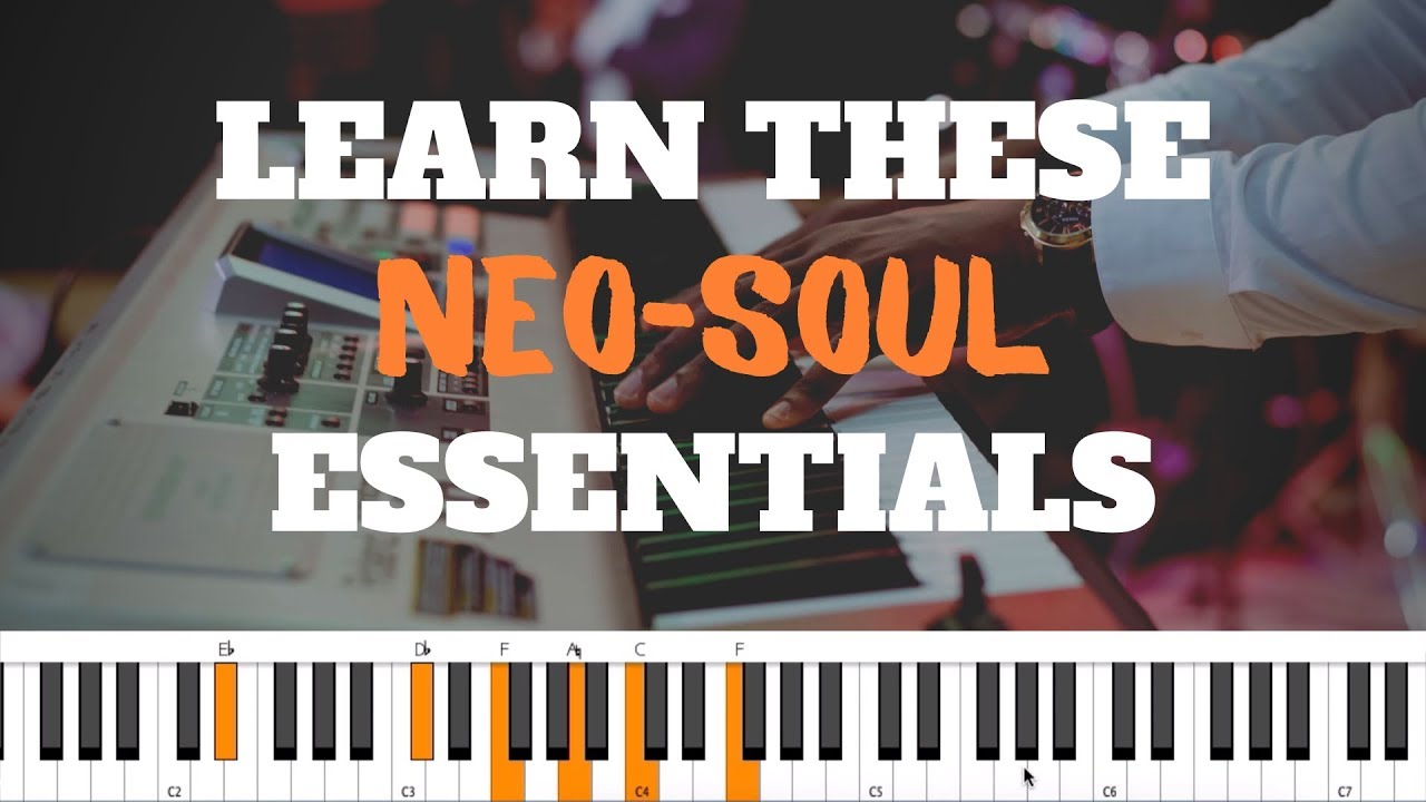 Neo Soul Essentials | Neo Soul Piano Training - YouTube