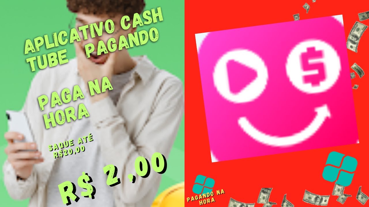APLICATIVO CASH TUBE PAGANDO 👉 APP QUE PAGA VEJA - YouTube
